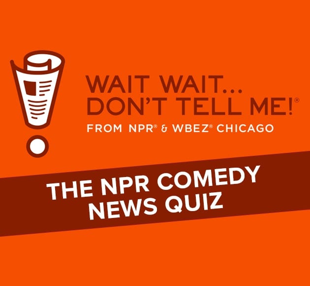 Wait Wait… Don't Tell Me! | Fox Theatre